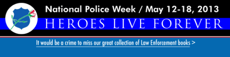 National Police Week: Exploring Law Enforcement Lives and Leadership ...